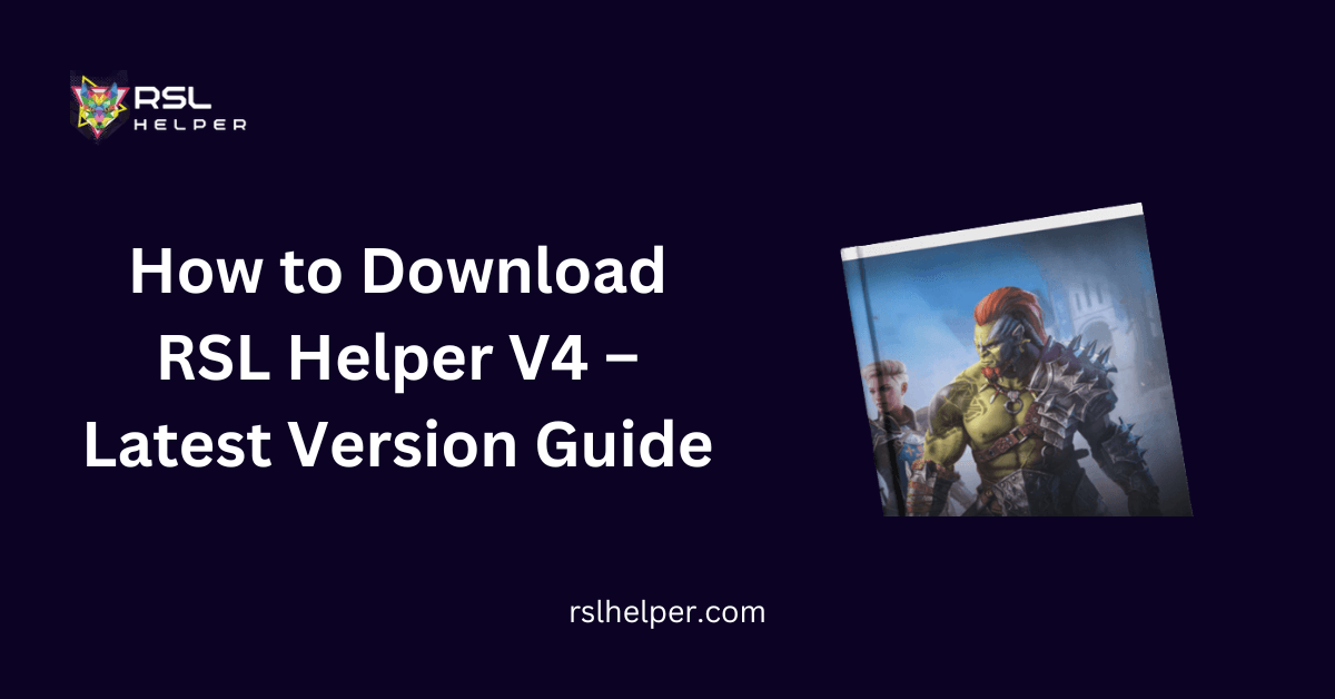 RSL Helper V4 download – Best Tool for RAID Shadow Legends